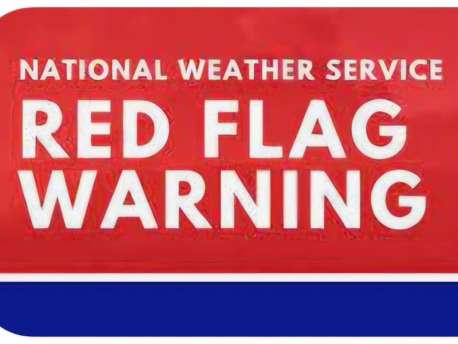 High wind, low humidity create ‘red flag warning’