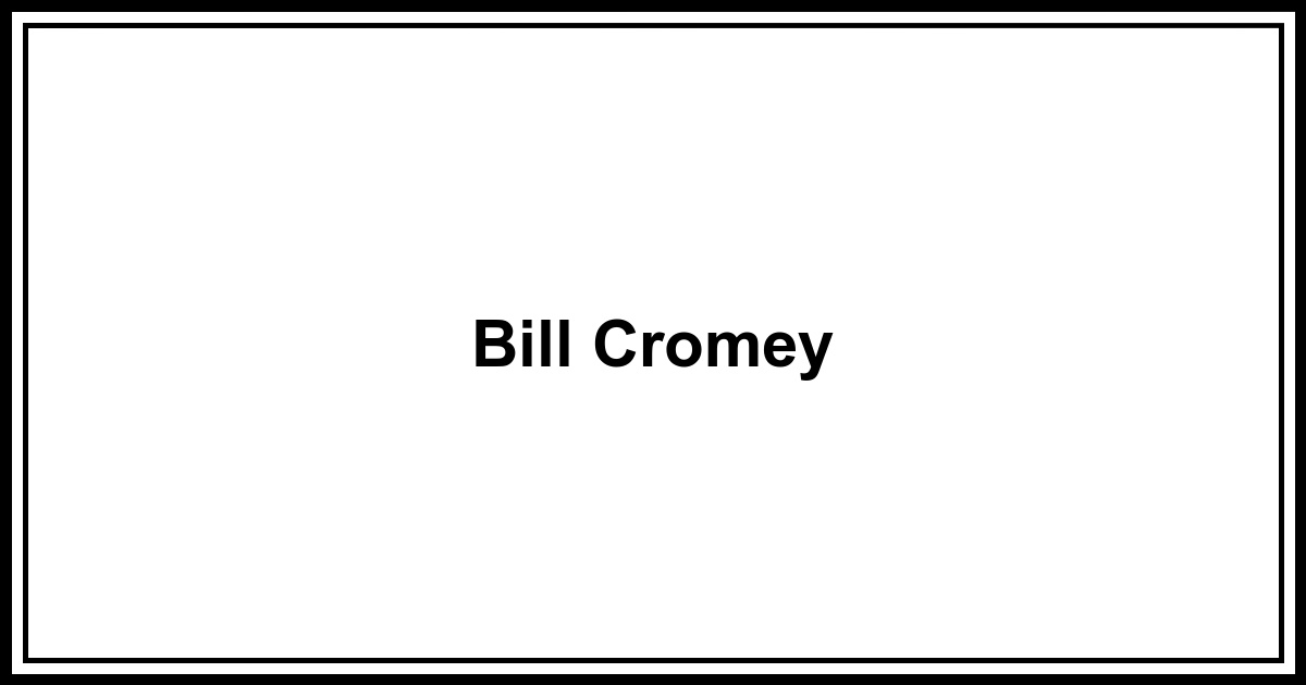 Obituary: Bill Cromey