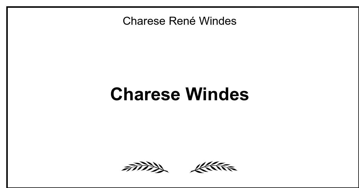 Obituary: Charese Windes