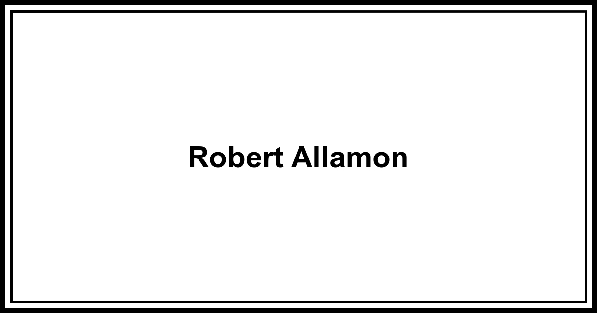Obituary: Robert Allamon