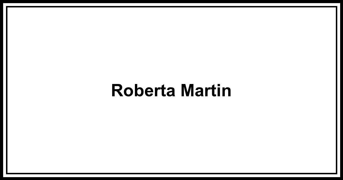 Obituary: Roberta Martin